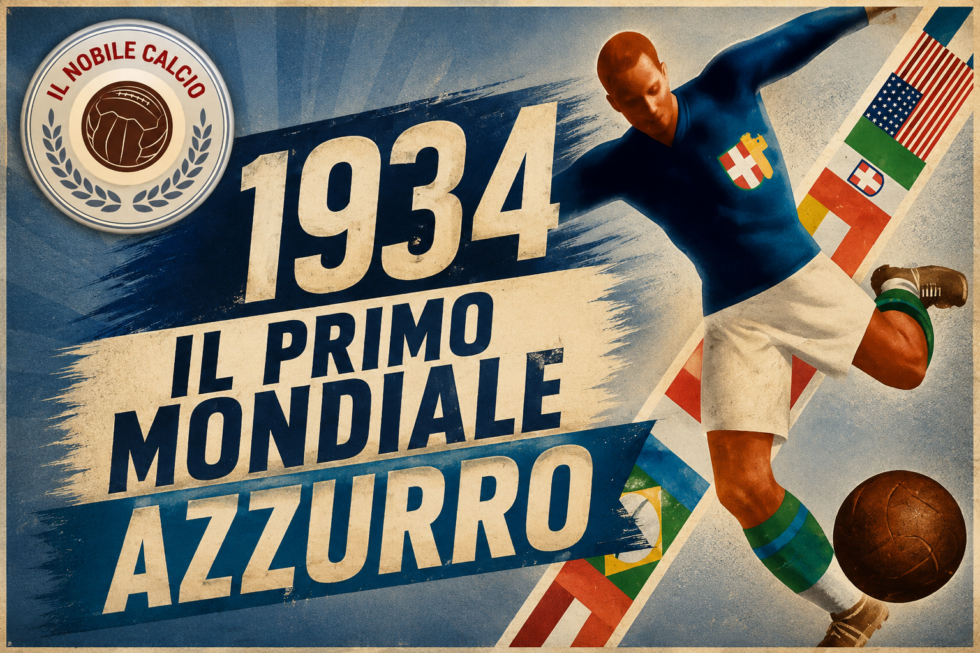 Il Mondiale del Duce - Il Nobile Calcio